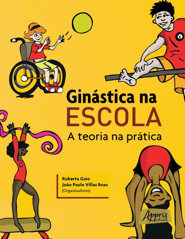 Livro - Ginástica na escola: a teoria na prática - Livros de Esporte ...
