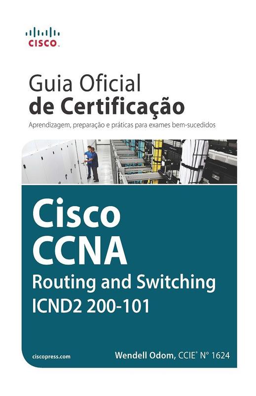 Livro - Guia Oficial De Certificação Cisco CCNA Routing And Switching ...