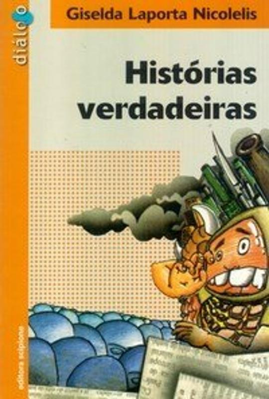 Livro " Histórias Verdadeiras " - Giselda Laporta Nicolelis - - Livros ...
