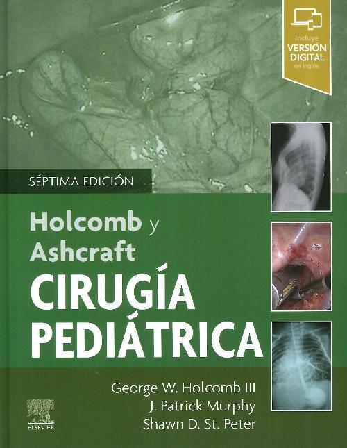 LIVRO HOLCOMB Y ASHCRAFT CIRUGÍA PEDIÁTRICA DE Shawn D St Pe - Elsevier ...