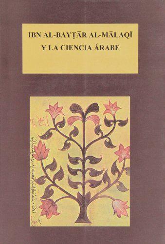 Livro ibn al-baytar al-malaqi y la ciencia arabe de kisammi - Outros ...