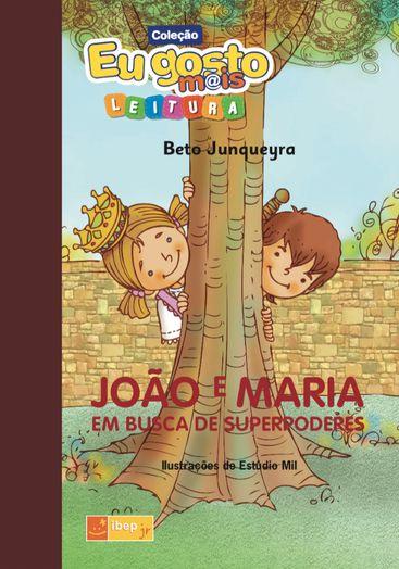 Livro - João e Maria em busca de superpoderes - Livros de Literatura ...