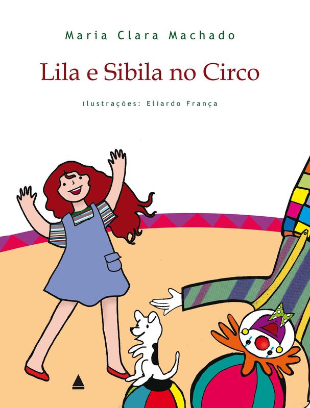 Livro - Lila e Sibila no circo - Livros de Literatura Infantil ...