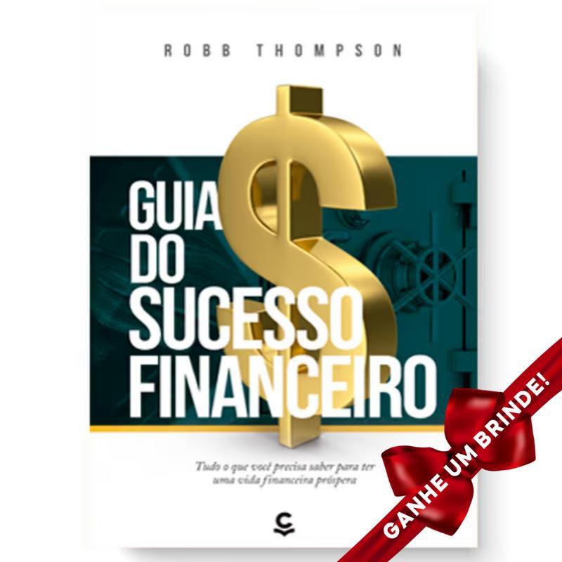 Livro Livro Guia Do Sucesso Financeiro Robb Thompson Cristão Evangélico ...