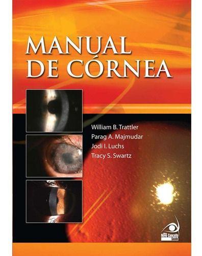 Livro Manual de Córnea - Guia prático ilustrado para oftalmologistas e ...