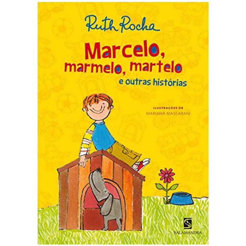 Livro Marcelo Marmelo Martelo e Outras Histórias - Ruth Rocha - Outros Livros - Magazine Luiza