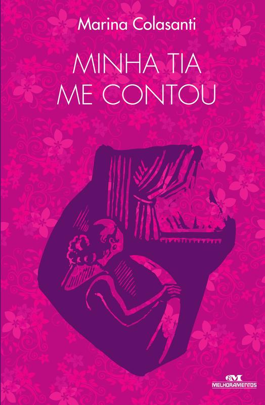 Livro Minha Tia Me Contou Livros De Literatura Infantil Magazine