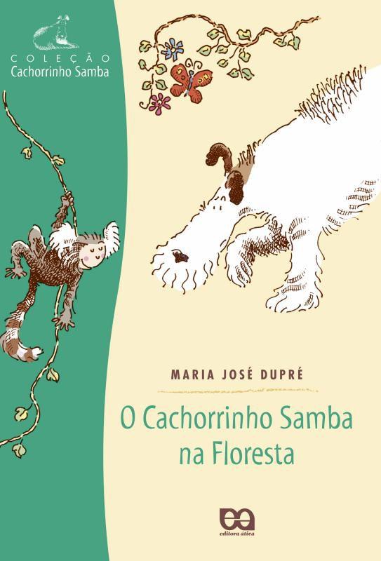 Livro - O cachorrinho samba na floresta - Livros de Literatura Infantil - Magazine Luiza