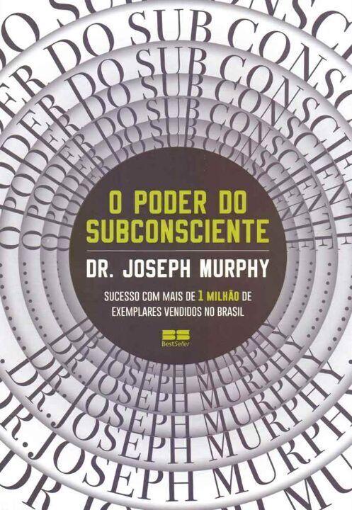 Livro O Poder do Subconsciente Joseph Murphy - Livros de Autoajuda - Magazine Luiza