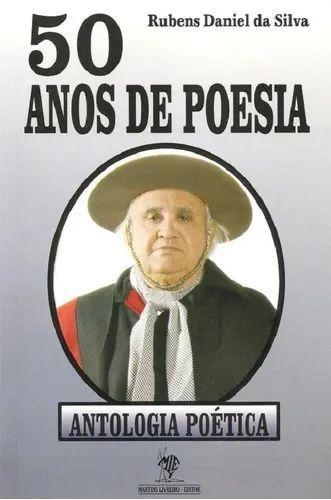 Livro - Rubens Daniel - 50 Anos De Poesia - Independente - Livros de ...