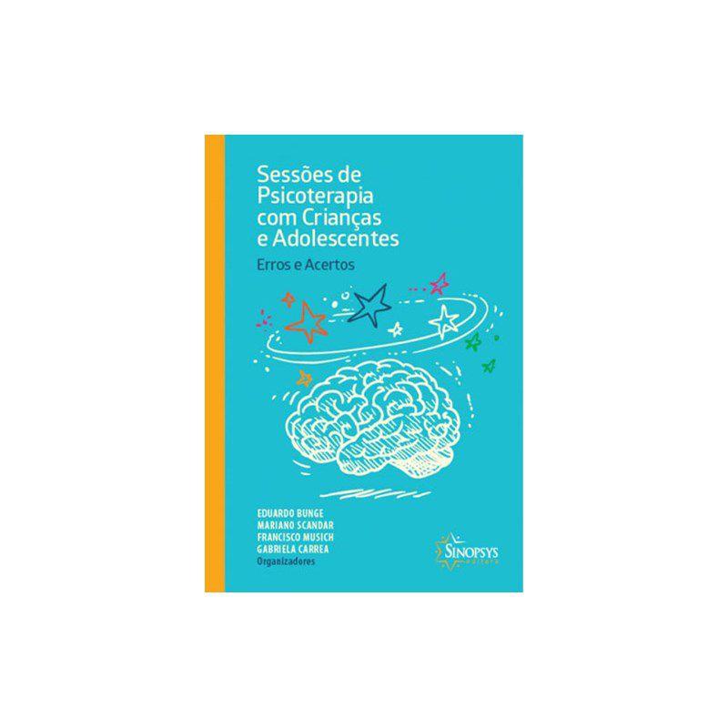Livro - Sessões de Psicoterapia com Crianças e Adolescentes - Erros e ...