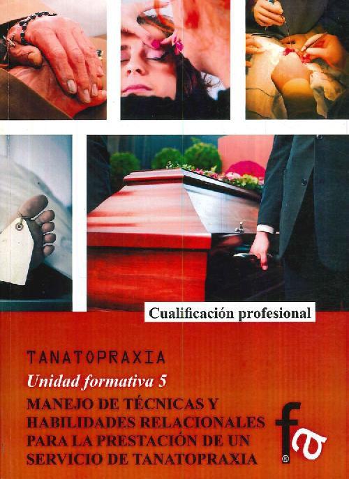 LIVRO TANATOPRAXIA UNIDAD FORMATIVA 5 DE Ana Cope Luengo Gem ...