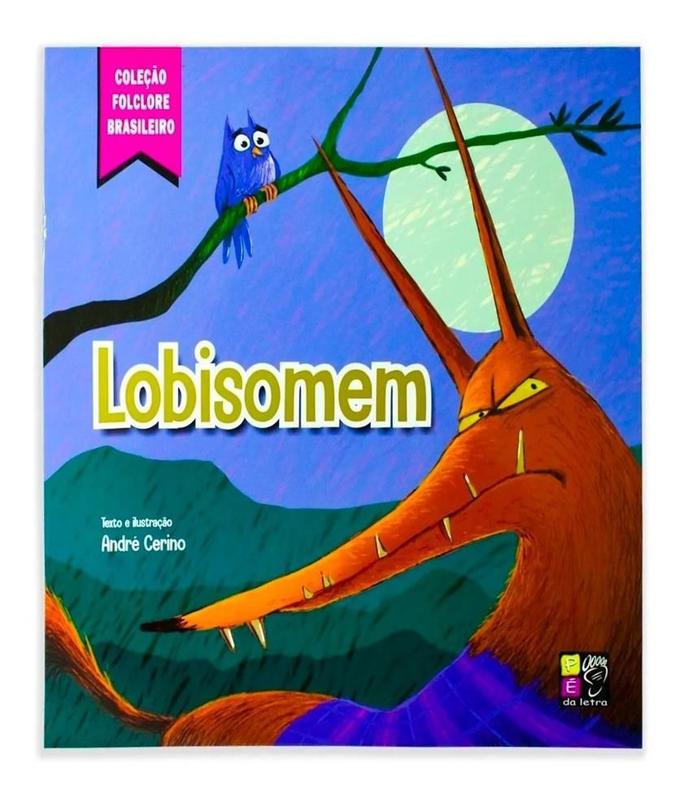 Lobisomem - Coleção Folclore Brasileiro - Livro Ilustrado - Outros ...