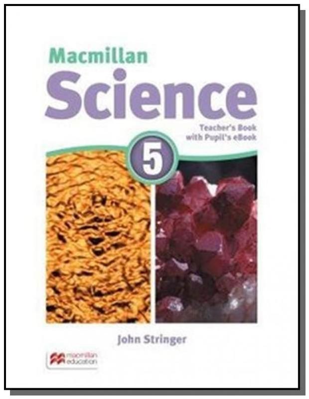 MACMILLAN SCIENCE TEACHERS BOOK WITH STUDENTS eBOOK-5 - Livros de ...