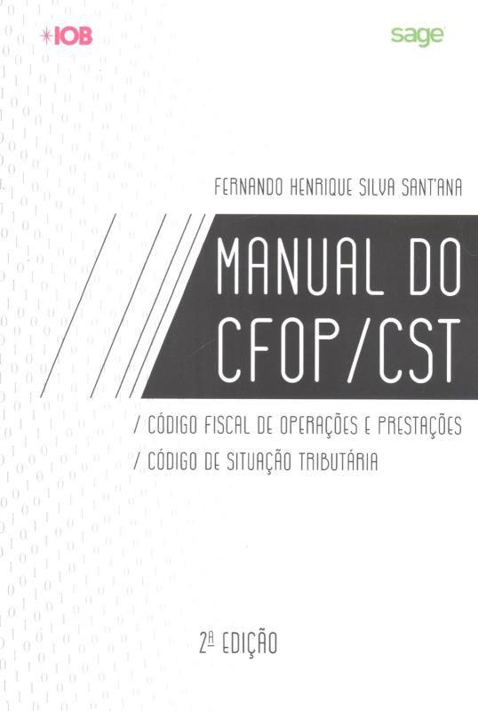 MANUAL DO CFOP CST - 2ª ED - - Livros de Administração - Magazine Luiza