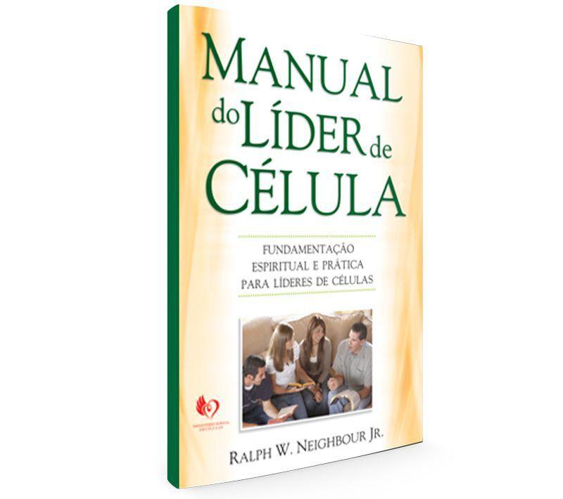 Manual do Líder de Célula - Ralph W. Neighbour Jr. - 8068583 - Outros ...