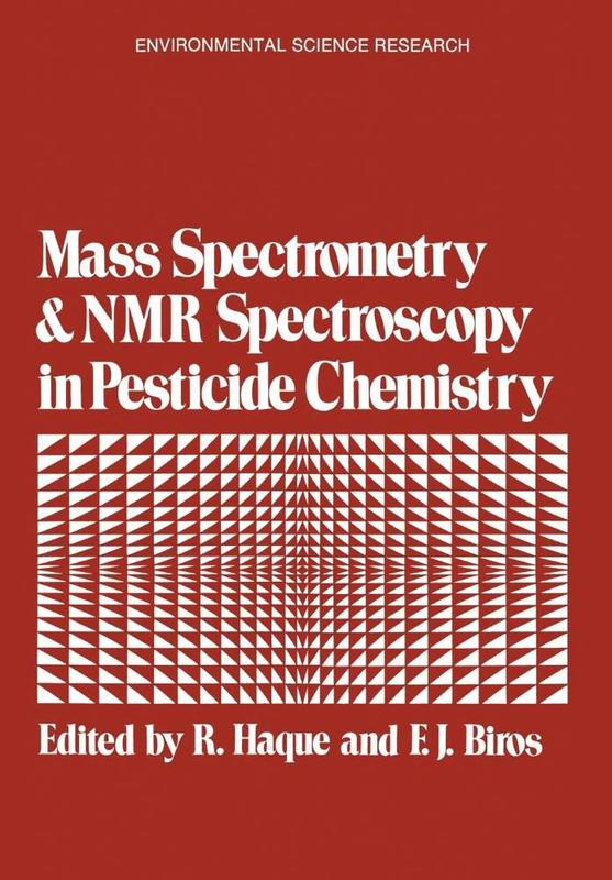 Mass Spectrometry and NMR Spectroscopy in Pesticide Chemistry - Outros ...