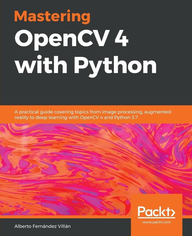 Mastering Opencv 4 With Python Livros De Ciências Exatas Magazine