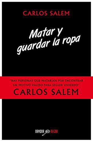 Matar Y Guardar La Ropa serie Negra rustica Salem Car - Navona - Livros ...