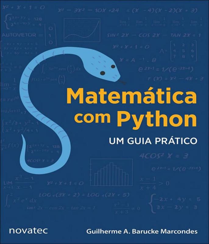 Matematica Com Python - Um Guia Pratico - Livros de Matemática - Magazine Luiza