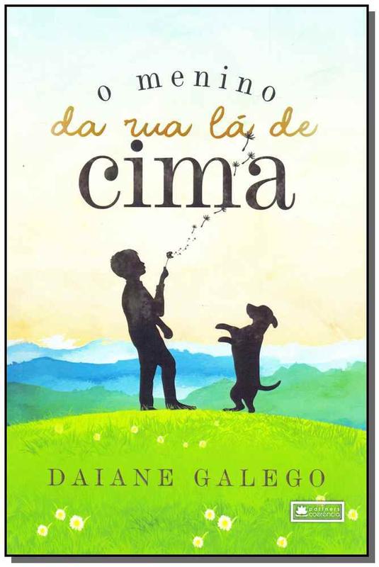 Menino da Rua Lá de Cima, O - COERENCIA EDITORA - Livros de Religião ...