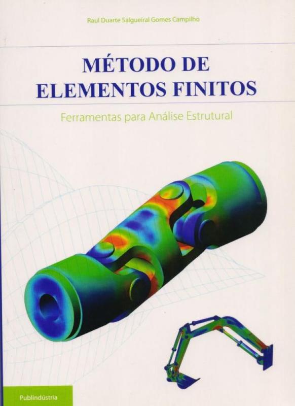 Método de Elementos Finitos. Ferramentas Para Análise Estrutural ...