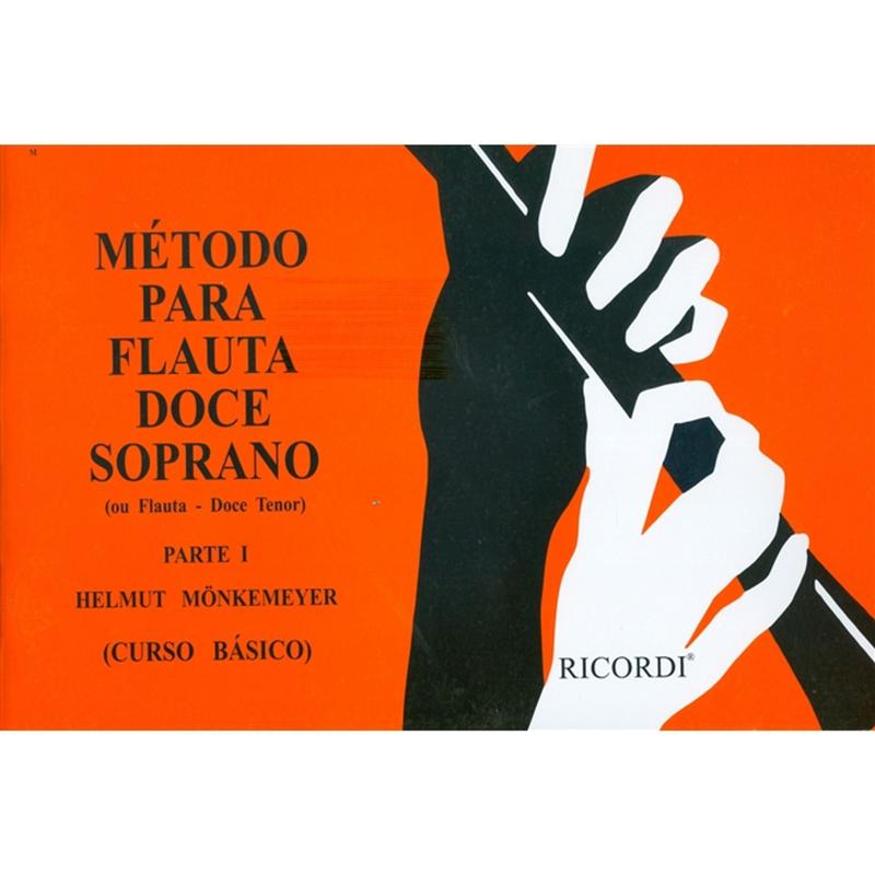 Método Flauta Doce Soprano - Helmut Monkemeyer - Ricordi - Flauta Doce ...