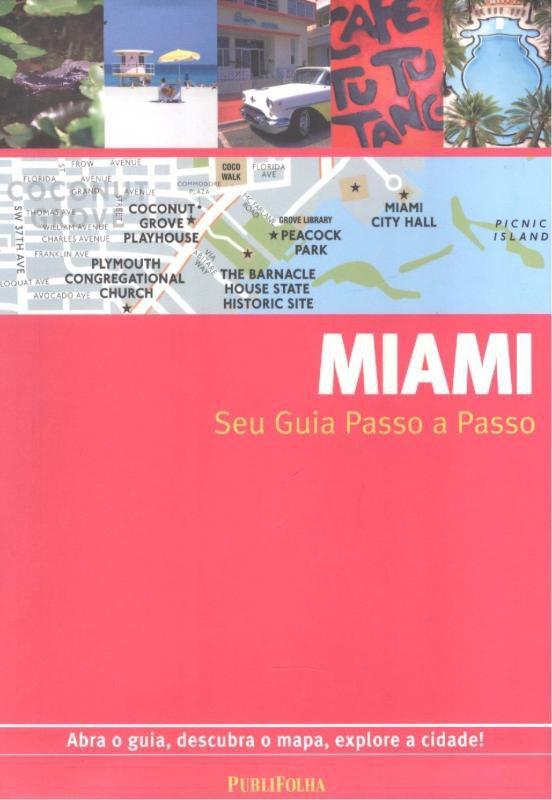 MIAMI - SEU GUIA PASSO A PASSO- 6ª ED - Outros Livros - Magazine Luiza