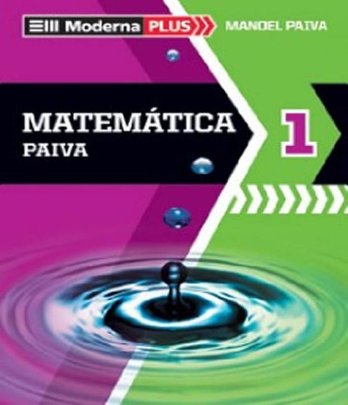 Moderna Plus - Matematica Paiva - 1 Ano - Ensino Medio - MODERNA ...