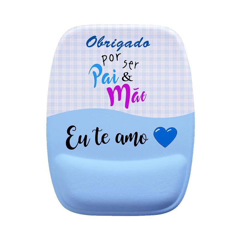 Mouse Pad Ergonomico Obrigado Por Ser Pai E Mãe - Personalize Do Seu ...