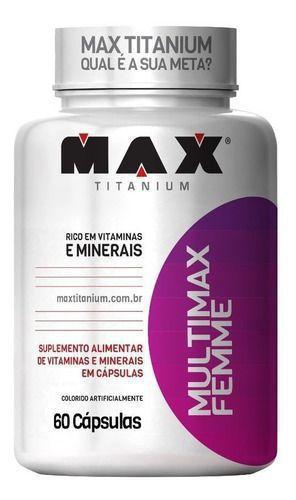 Multivitamínico Mulher Multimax Femme 60 Caps Max Titanium ...