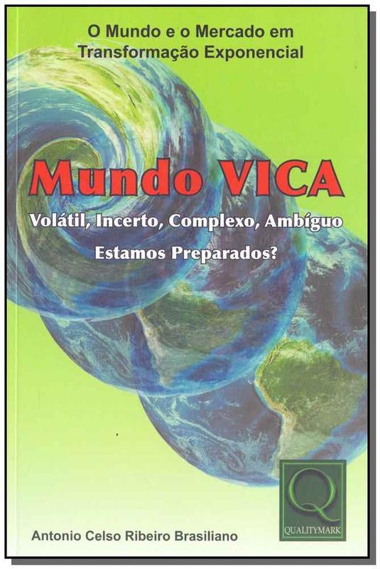 Mundo Vica - Volatil, Incerto, Complexo, Ambiguo - - Livros de ...