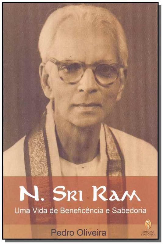 N. Sri Ram - Uma Vida de Beneficencia e Sabedoria - - Livros de Saúde e ...