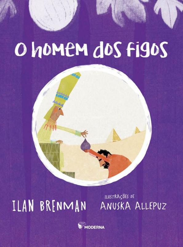 O homem dos figos (faraó e o homem dos figos) - MODERNA - Outros Livros ...