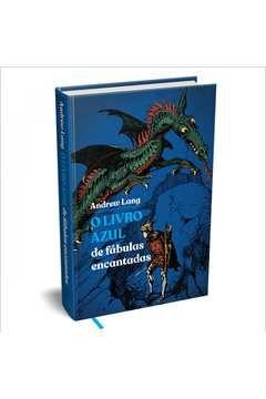 o livro azul de fábulas encantadas - vol. 1 - andrew lang - Livros de ...