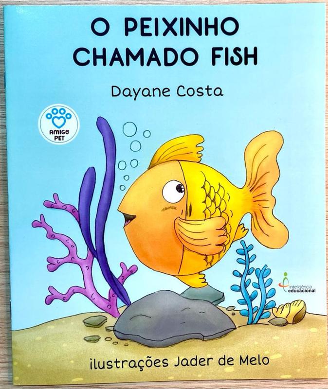 O peixinho chamado fish - Inteligência Educacional - Livros de ...