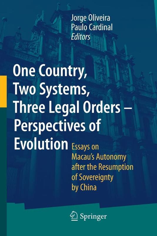 One Country, Two Systems, Three Legal Orders - Perspectives of ...
