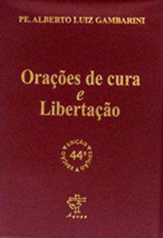 Orações de cura e libertação padre alberto luiz gambarini - - armazem ...