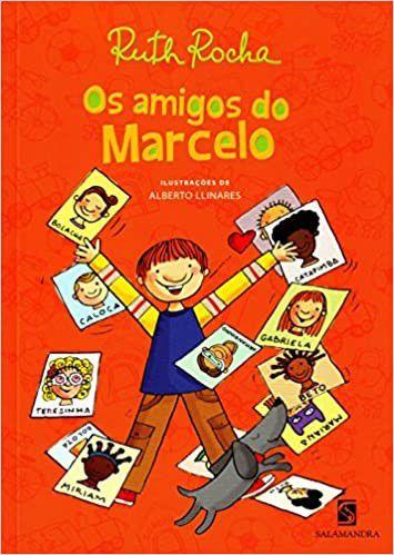 Os Amigos do Marcelo - Série Marcelo, Marmelo, Martelo - - Livros de ...
