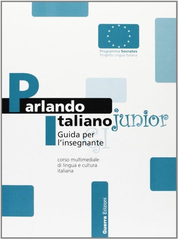 PARLANDO ITALIANO JUNIOR - GUIDA PER L´INSEGNANTE - - Livros de ...