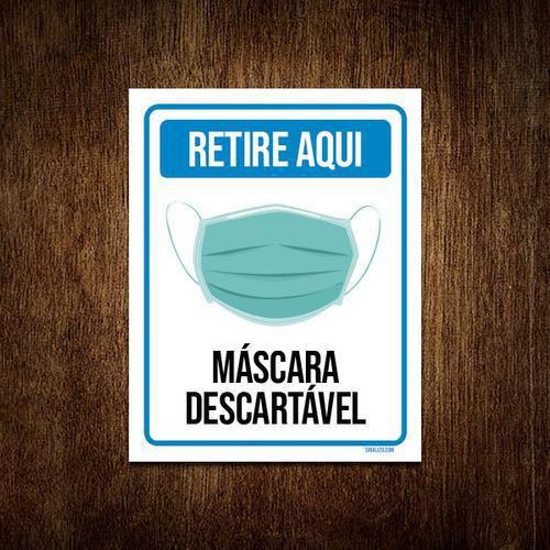 Placa Cuide-Se Retire Aqui Máscara Descartável 18X23 - Sinalizo.Com ...