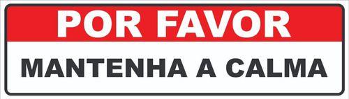 Placa De Identificação Por Favor Mantenha A Calma 30x8 - Afonso ...