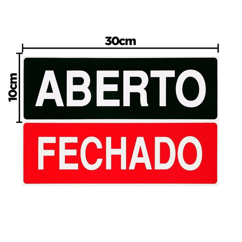 Placa De Sinalização Aberto / Fechado 30X10 - P-30 F9E - Acesso - Placa ...