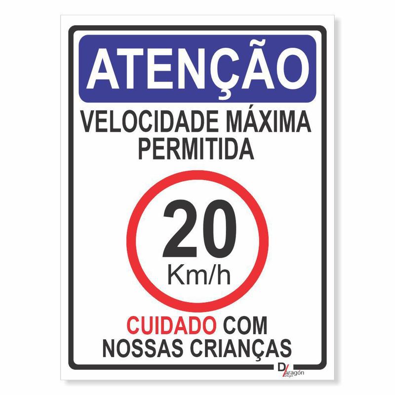 Placa de Sinalização Velocidade máxima 20km 1 - D'Aragon Design - Placa ...