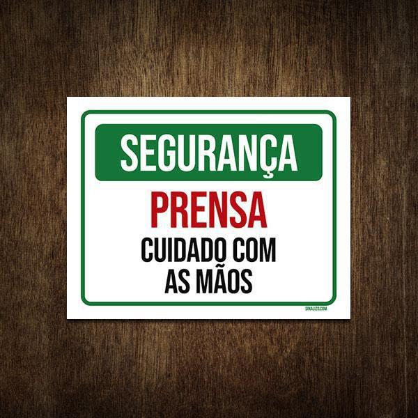 Placa Segurança Prensa Cuidado Com As Mãos 36X46 - Sinalizo - Placa de ...