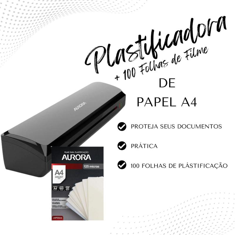 Plastificadora A4 Aurora + Refil Polaseal Para Plastificação A4 100 ...