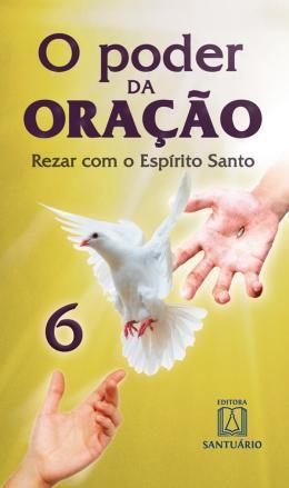 Poder Da Oracao, O - Vol. 6 - SANTUARIO - Livros de Religião - Magazine ...