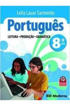 portugues - leitura, produçao, gramatica 8º ano - leila lauar sarmento ...