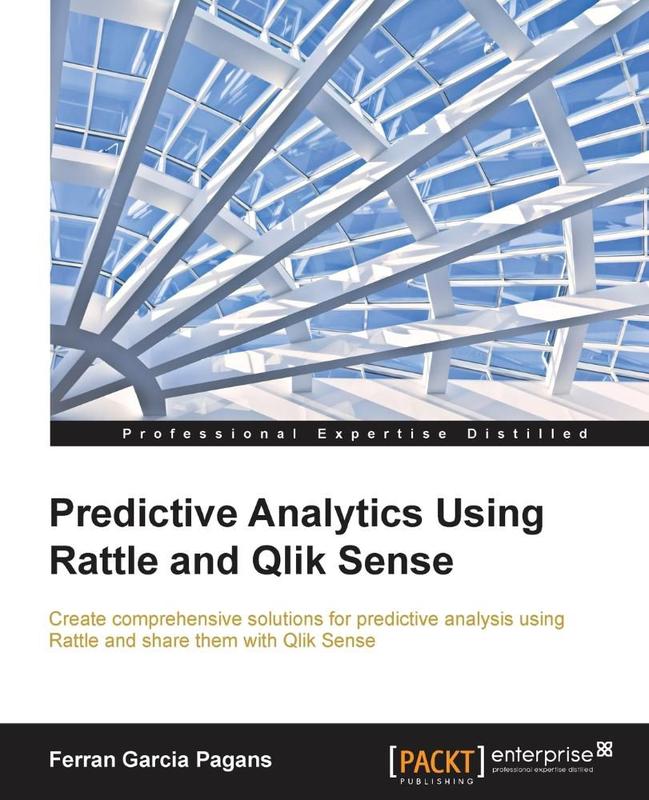 Predictive Analytics using Rattle and Qlik Sense - Packt Publishing ...