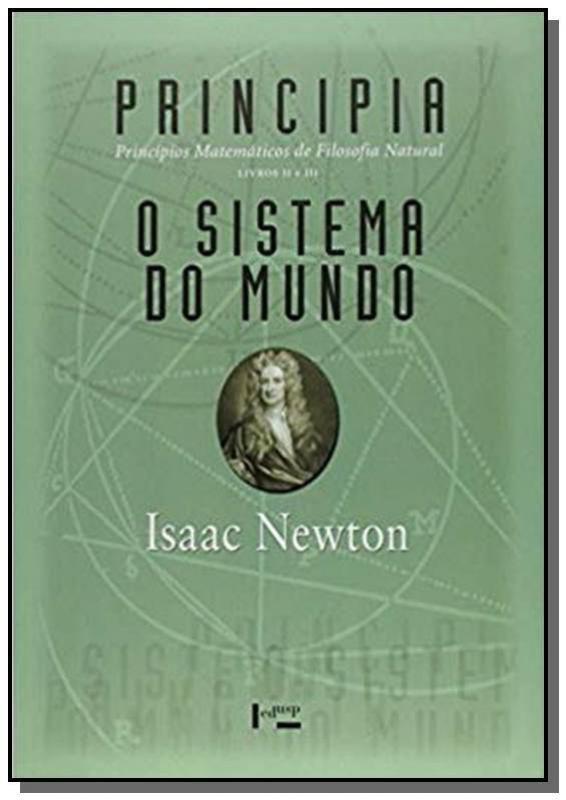 Principia - Livros II e III: Princípios Matemáticos de Filosofia ...